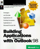 Building Applications with Microsoft Outlook 98: Microsoft Corporation ...